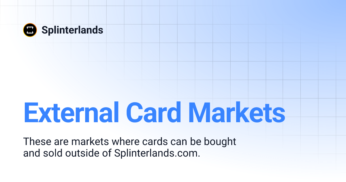 External Card Markets | Splinterlands