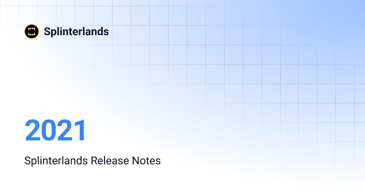 2021 | Splinterlands